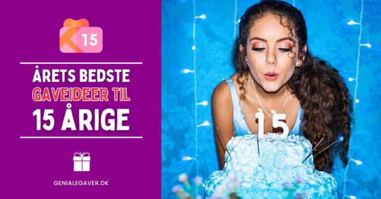 Gave til 15 årig » Årets 75 bedste 15 års gaver 2025
